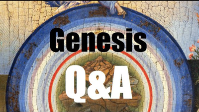 Questions and answers about Genesis – Part 2 | George's Journal